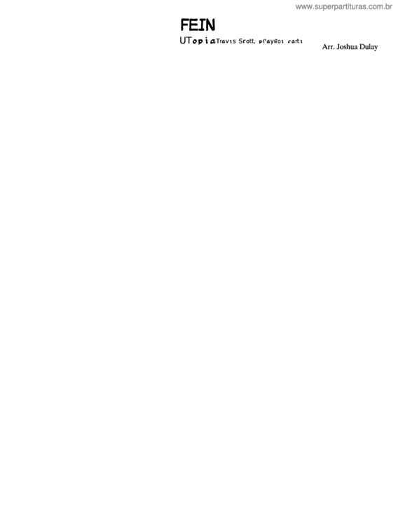 Super Partituras - Fein (Travis Scott)