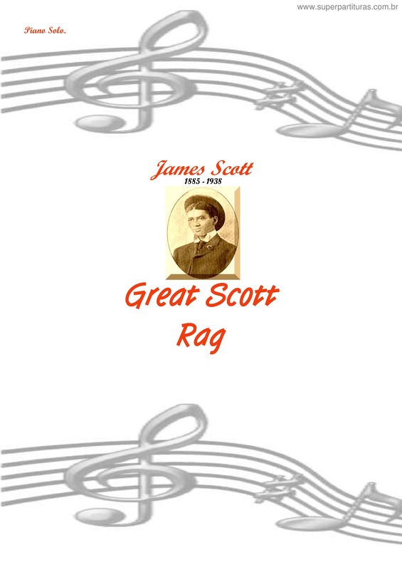 Super Partituras - Great Scott Rag (James Scott)
