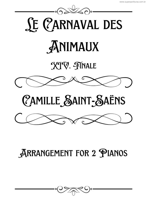 Super Partituras - Le Carnaval Des Animaux v.2 (Camille Saint-Saëns)