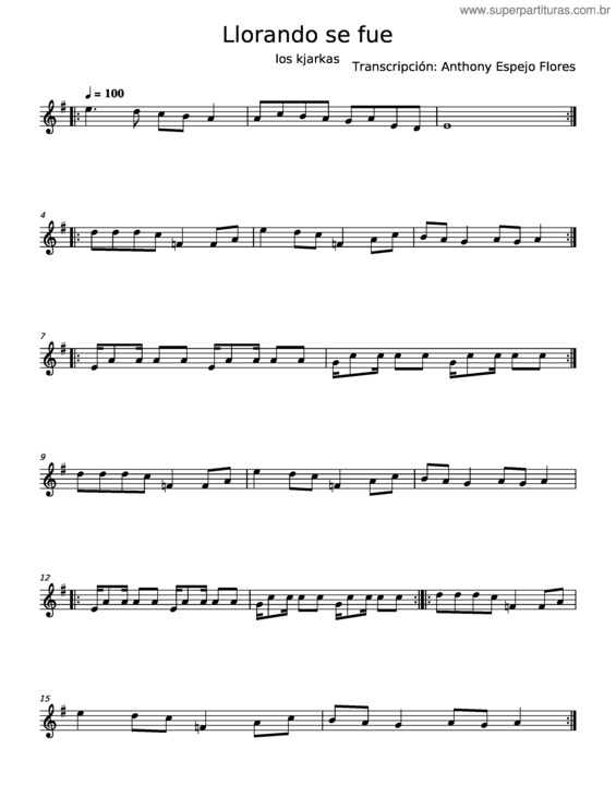 Super Partituras - Llorando Se Fue (Anthony Espejo Flores)